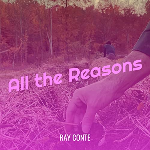 Amazon.com: All the Reasons : Ray Conte: Digital Music