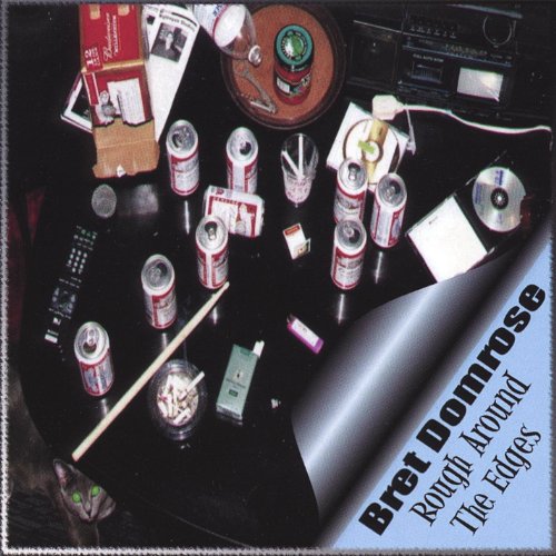 Amazon.com: Rough Around The Edges : Bret Domrose: Digital Music