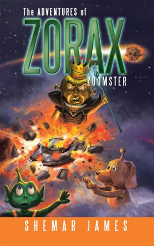 The Adventures of Zorax Zoomster eBook : James, Shemar: Amazon.in ...