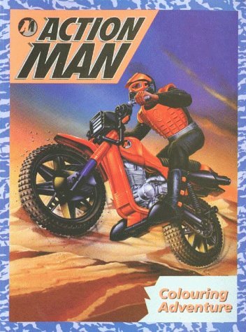 Action Man Colouring Adventure (Action Man): unknown author ...