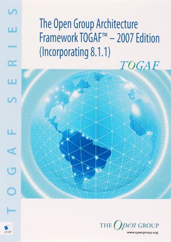 TOGAF 2007 Edition (Incorporating 8.1.1) (Togaf Series): Van Haren ...