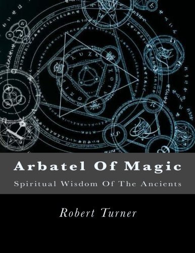 Arbatel Of Magic by Robert Turner (2015-08-15): Robert Turner: Amazon ...