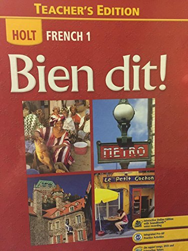 Holt French 1: Bien dit! Teacher's Edition: John DeMado, Severine ...