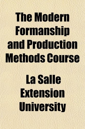 Amazon | The Modern Formanship and Production Methods Course: The ...
