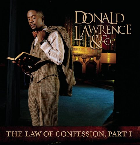 Play The Law Of Confession: Part I by Donald Lawrence & Company on ...