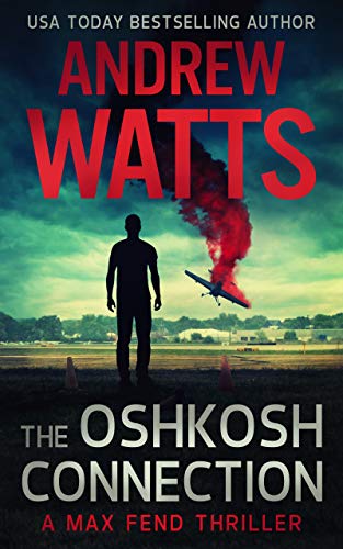 The Oshkosh Connection (Max Fend Series Book 2) - Kindle edition by ...