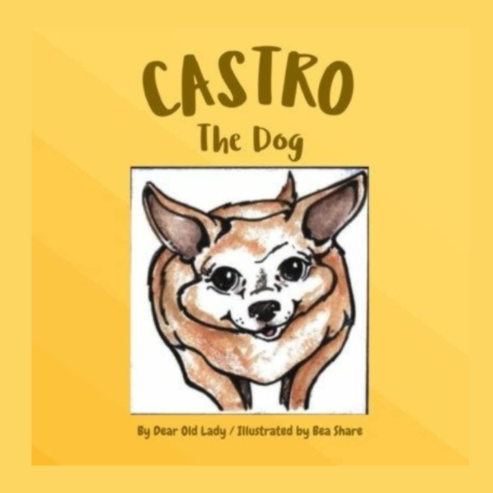 CASTRO the Dog: Old Lady, Dear, Miller, Gary, Savage, Sherry, Share ...