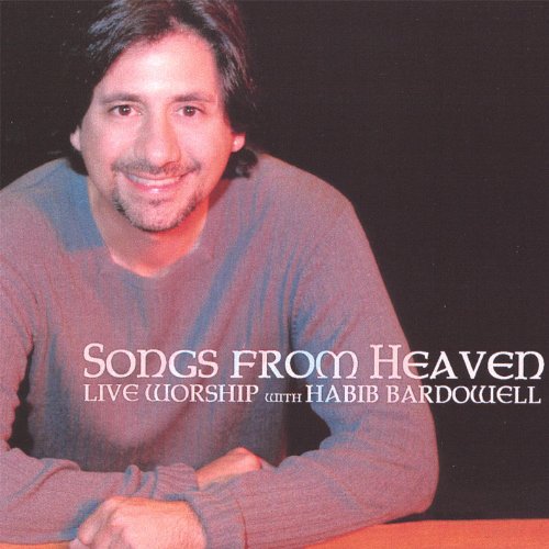Play Songs From Heaven by Habib Bardowell on Amazon Music