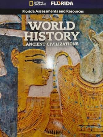 National Geographic World History Ancient Civilizations, Florida ...
