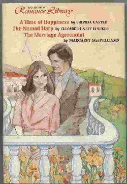 A Time of Happiness. The Nomad Harp. The Marriage Agreement: Brenda ...
