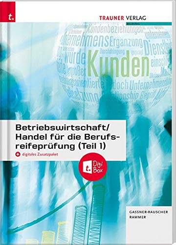 Betriebswirtschaft/Handel für die Berufsreifeprüfung (Teil 1 ...