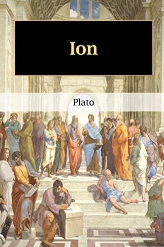 Ion: Plato, Jowett, Benjamin: 9798665686042: Amazon.com: Books