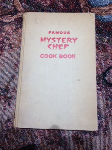 Famous Mystery Chef Cookbook: Mystery Chef: Amazon.com: Books