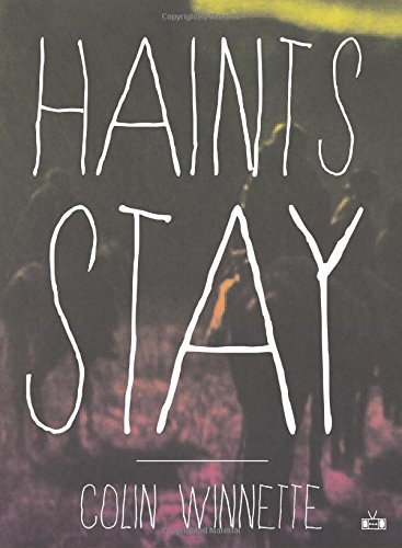 Haints Stay by Colin Winnette (2015-06-02): Colin Winnette: Amazon.com ...