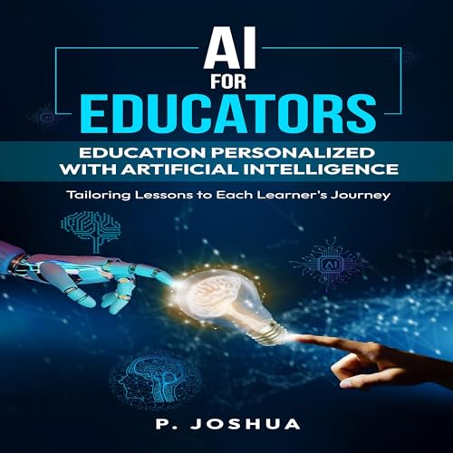 Amazon.com: AI for Educators: Learning Strategies, Teacher Efficiencies ...