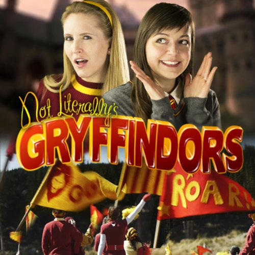 Amazon MusicでNot LiterallyのGryffindorsを再生する