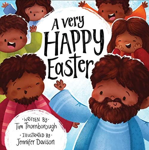 A Very Happy Easter: (Fun and faithful interactive retelling of the ...