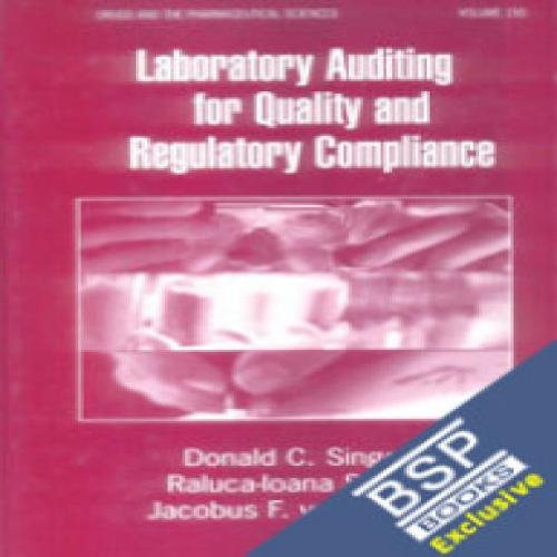 Laboratory Auditing For Quality And Regulatory Compliance Vol 150 (Hb ...