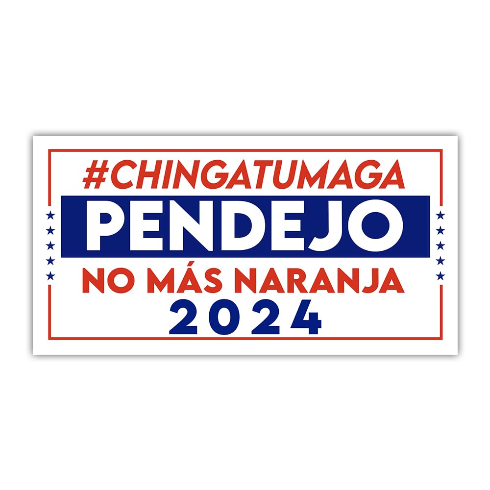 Amazon.com - BAVAHA [7.5x3.75] Chingatumaga Pendejo No Más Naranja ...