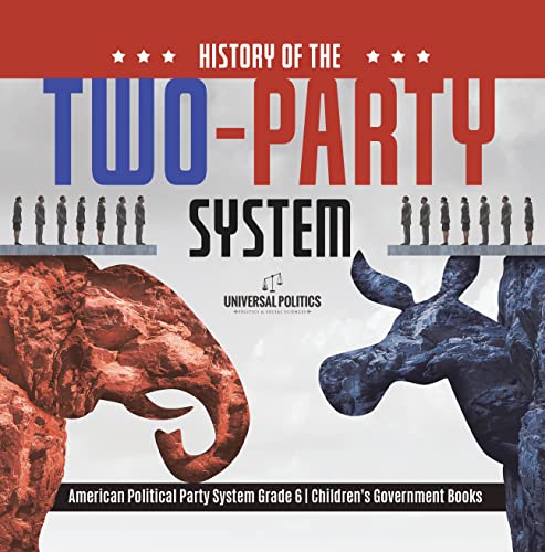 Amazon.co.jp: History of the Two-Party System | American Political Party System Grade 6 ...