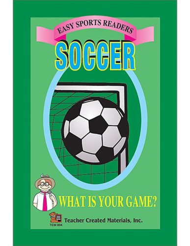 Soccer Easy Reader: 9781557348944: Amazon.com: Books