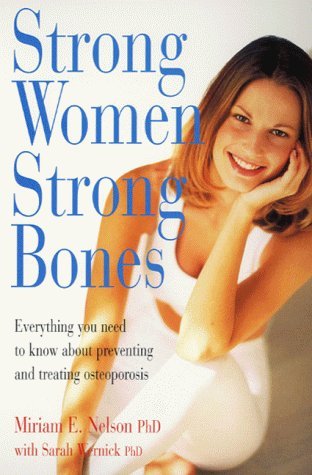 Strong Women, Strong Bones: Everything You Need to Know About ...