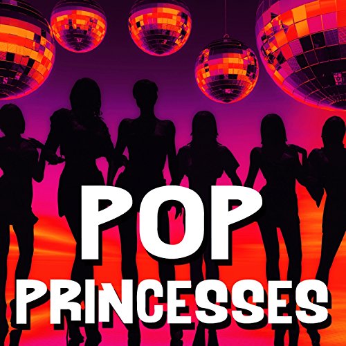 Play Pop Princesses by VARIOUS ARTISTS on Amazon Music