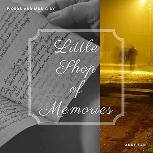 Amazon.co.jp: Little Shop of Memories : Anne Tan: Digital Music