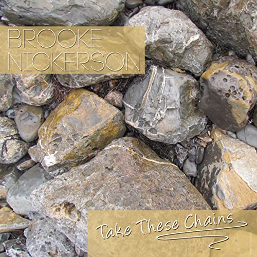 Amazon.com: Take These Chains : Brooke Nickerson: Digital Music