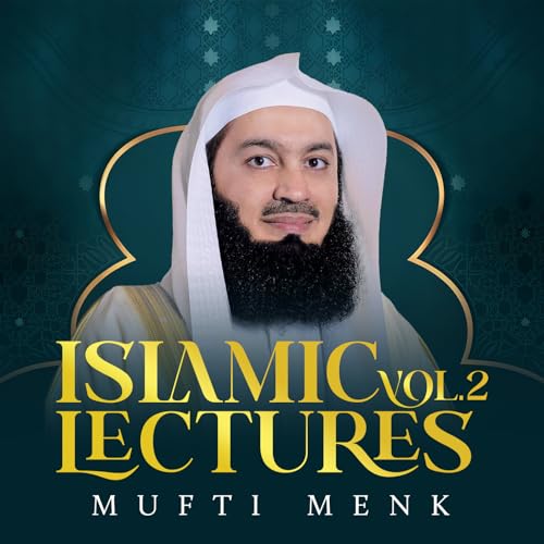 Amazon Music - Mufti MenkのIslamic Lectures, Vol.2 - Amazon.co.jp