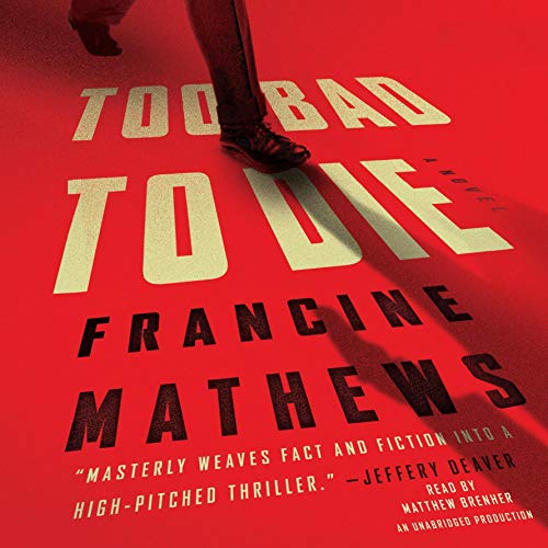 Amazon.com: Too Bad to Die: A Novel (Audible Audio Edition): Francine ...