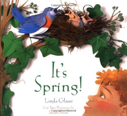 It's Spring! (Celebrate the Seasons): Glaser, Linda, Swan, Susan ...