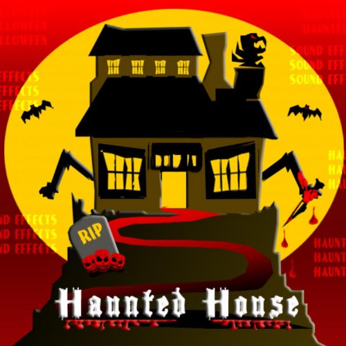 Play Haunted House Sound Effects by Haunted House on Amazon Music