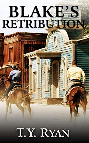 Blake’s Retribution: Ryan, T.Y.: 9781071072721: Amazon.com: Books