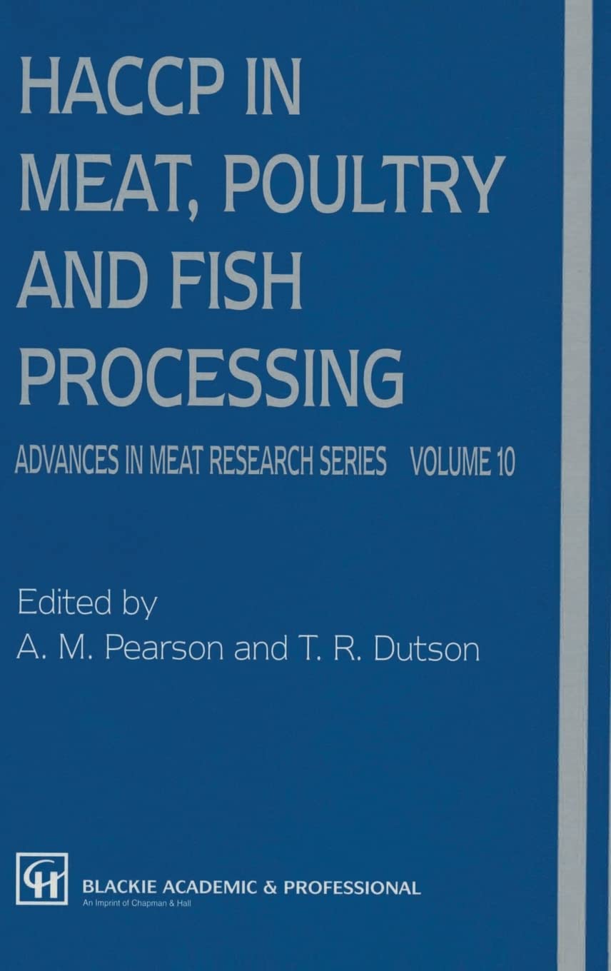 HACCP in meat, poultry, and fish processing (Advances in Meat Research ...