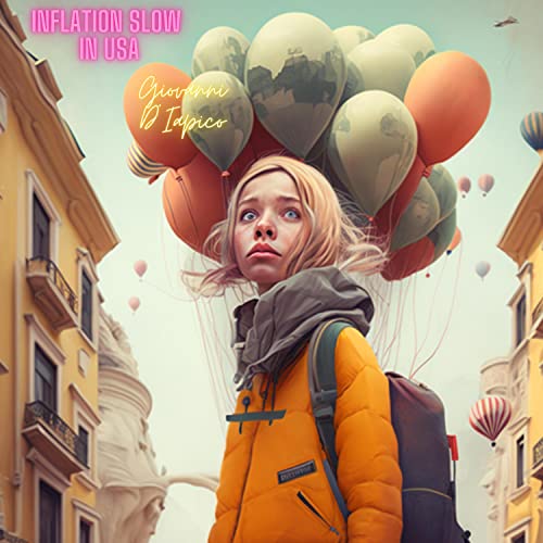 Play Inflation slows in Usa by Audiofollia.it on Amazon Music
