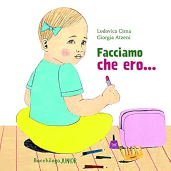 Amazon.com: Facciamo che ero...: 9788869421426: Books
