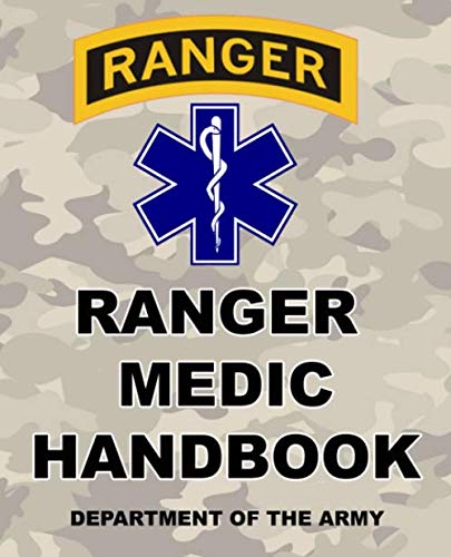 Amazon | Ranger Medic Handbook: U.S. Army Rangers - 150+ Pages - 7.5 x ...