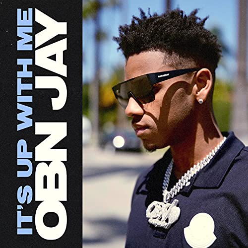 It's Up With Me de OBN Jay en Amazon Music Unlimited