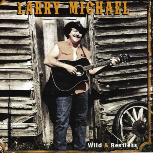 Amazon MusicでLarry MichaelのWild & Restlessを再生する