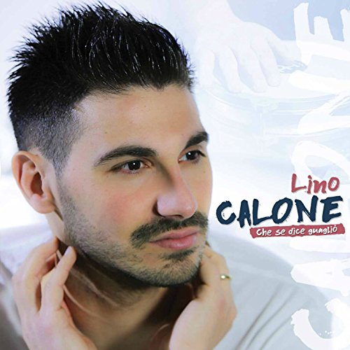 Play Che se dice guagliò by Lino Calone on Amazon Music