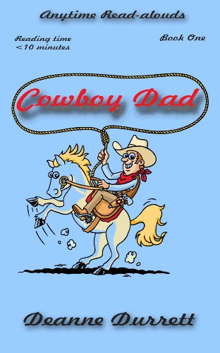 Cowboy Dad (Anytime Read-alouds Book 1) - Kindle edition by Durrett ...