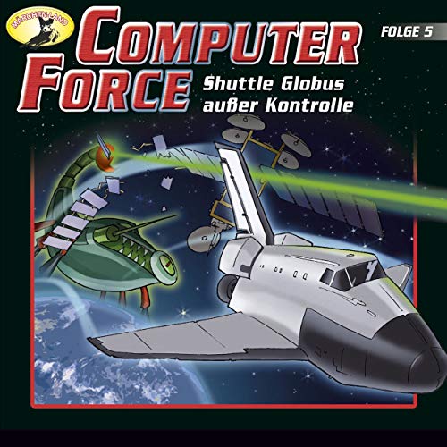 Amazon.co.jp: Folge 5: Shuttle Globus außer Kontrolle : Computer Force ...