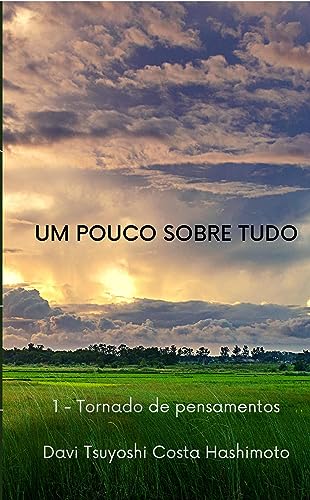 Amazon.co.jp: Um pouco sobre tudo: 1 - Tornado de Pensamentos ...
