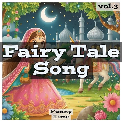 Fairy Tale Song vol.3 von Funny Time bei Amazon Music - Amazon.de