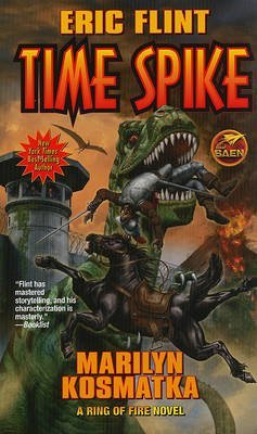 [Time Spike] [by: Eric Flint]: Eric Flint: Amazon.com: Books