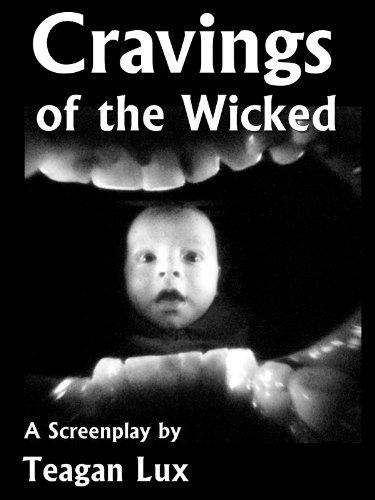 Amazon.com: Cravings of the Wicked - Screenplay eBook : Lux, Teagan: Books