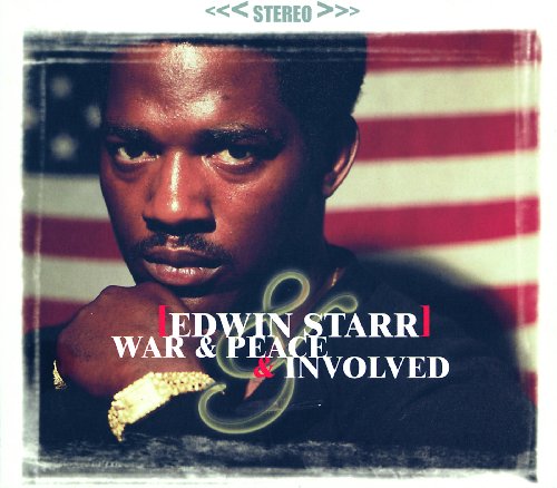 Play War And Peace & Involved (2 classic albums on 1 CD) by Edwin Starr ...