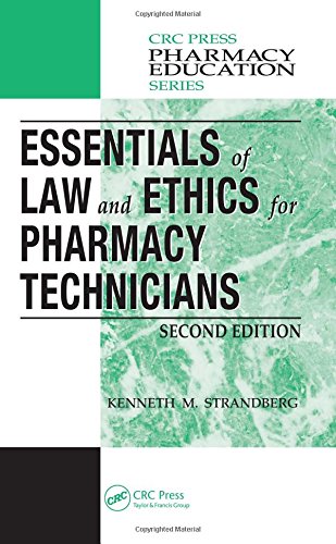 Essentials of Law and Ethics for Pharmacy Technicians, Second Edition ...