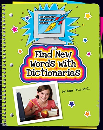 Find New Words with Dictionaries (Explorer Junior Library: Information ...
